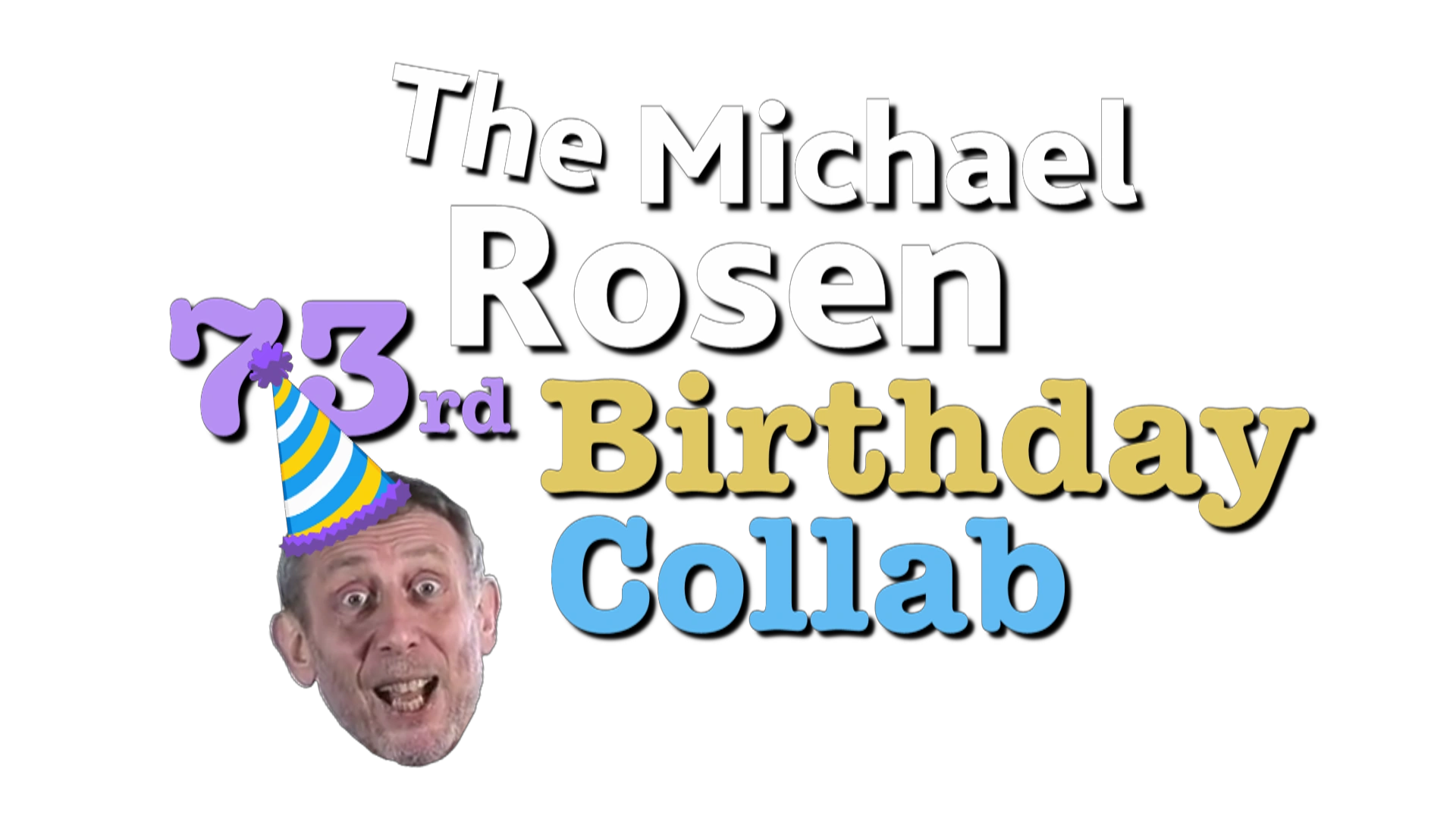 The Michael Rosen 73rd Birthday Collab | Plumtopia - The Michael Rosen ...