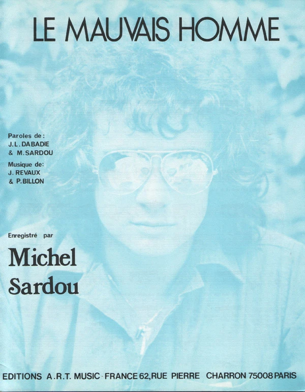 Le Mauvais homme | Wiki Michel Sardou | Fandom