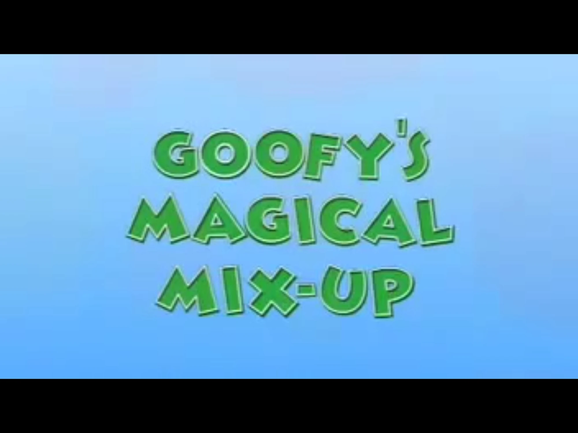 Goofy's Magical Mix-Up | Mickey Mouse Clubhouse Episodes Wiki | Fandom