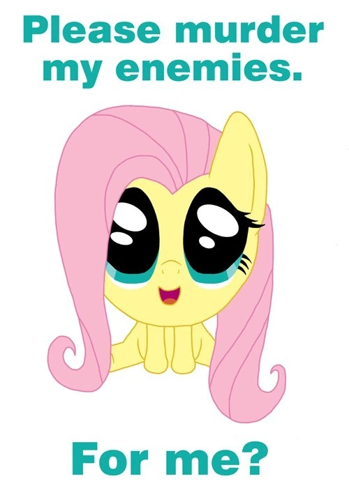 Image - FANMADE Please murder my enemies.jpg | My Little Pony ...