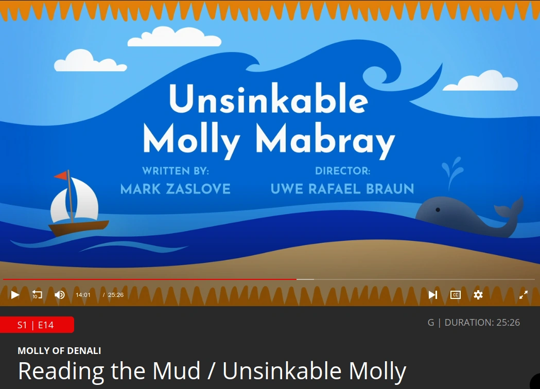 Unsinkable Molly Mabray | Molly of Denali Wiki | Fandom