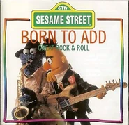 Born to Add (album) | Muppet Wiki | FANDOM powered by Wikia