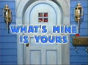 Episode 310: What's Mine Is Yours | Muppet Wiki | Fandom