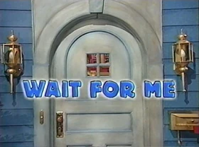 Episode 314: Wait for Me | Muppet Wiki | Fandom