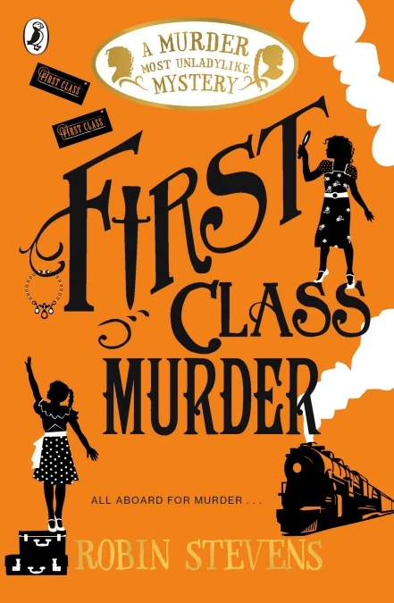 First Class Murder | Murder Most Unladylike fandom Wiki | Fandom