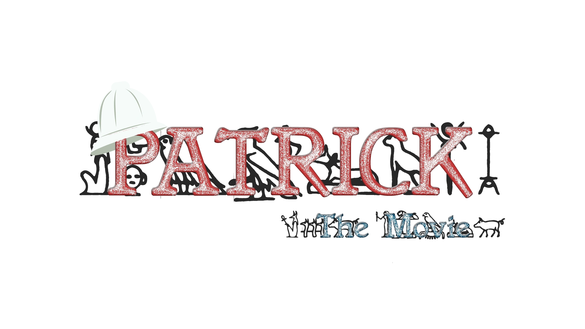 Patrick: The Movie | Mustache Maniacs Film Co. Wiki | Fandom