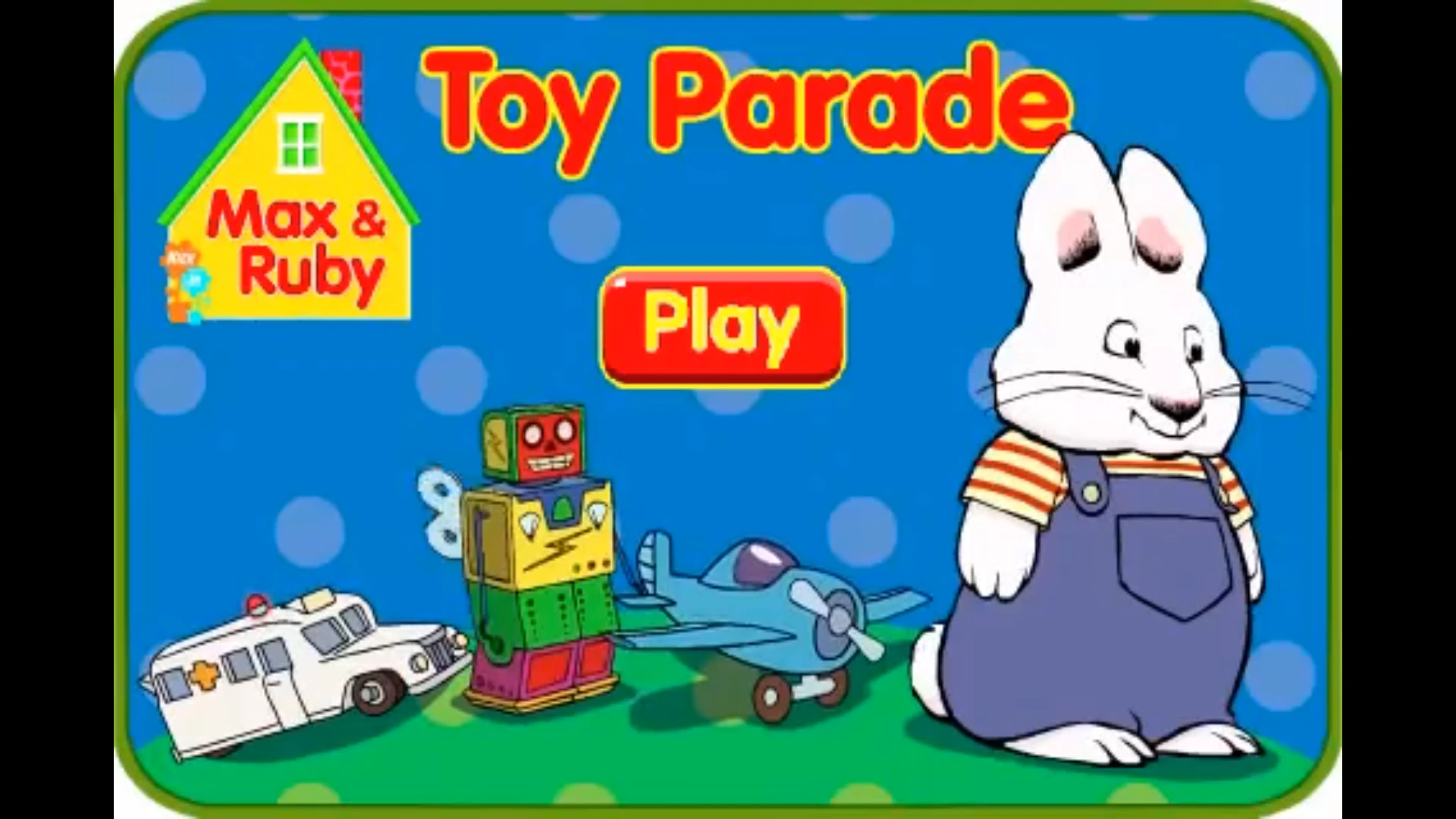 Max and Ruby's Toy Parade/Gallery | My scratchpad Wiki | Fandom
