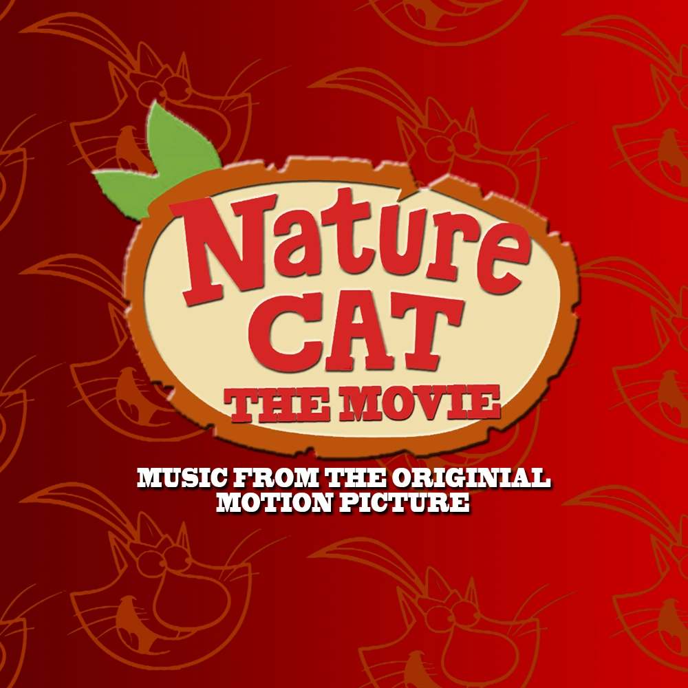 Nature Cat: The Movie/Soundtrack | Nature Cat Fanon Wikia | FANDOM ...
