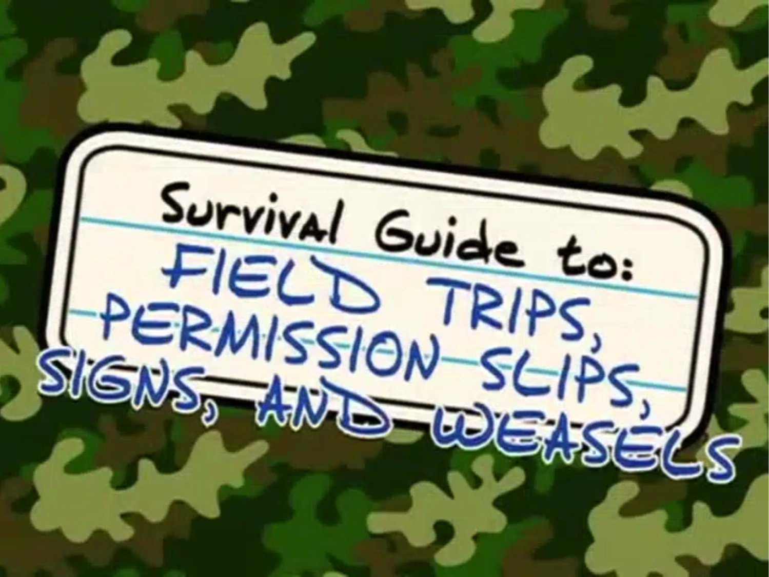 Guide to: Field Trips, Permission Slips, Signs, and Weasels | Ned's ...