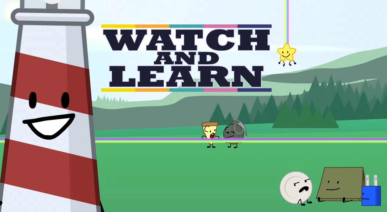 Watch and Learn | Object Filler Wiki | Fandom