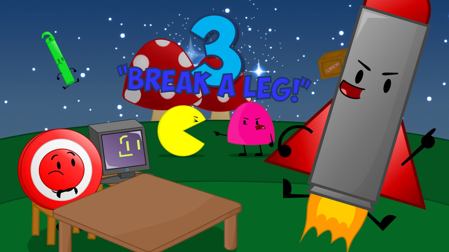 Break A Leg! | Object Adversity Wikia | Fandom