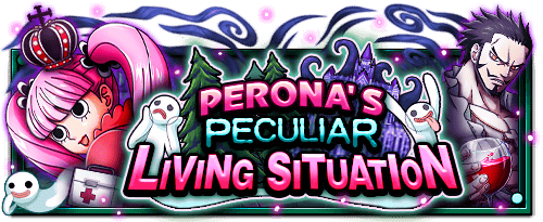 Peronas Peculiar Living Situation One Piece Treasure Cruise Wiki