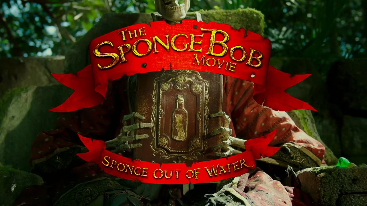 The SpongeBob Movie: Sponge Out of Water | Paramount Pictures Wiki ...