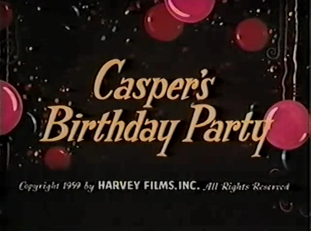 Casper's Birthday Party | Paramount Cartoons Wiki | Fandom