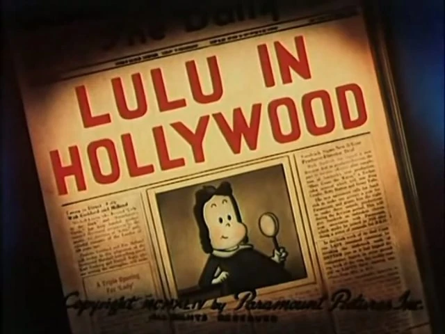 Lulu in Hollywood | Paramount Cartoons Wiki | Fandom