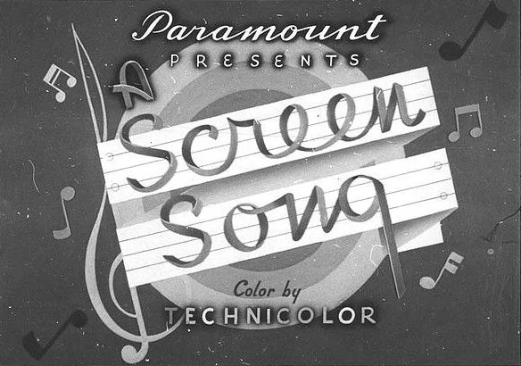 Screen Songs | Paramount Cartoons Wiki | Fandom