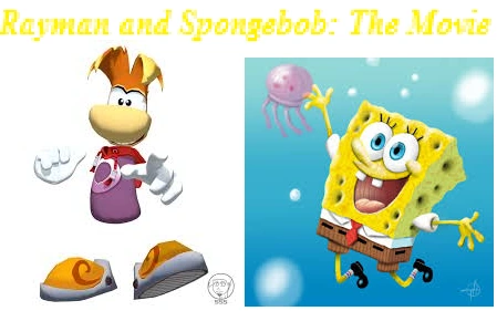 Rayman and Spongebob: The Movie (TheLastDreamworksToon's Style) | The ...
