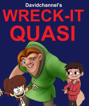 Wreck-It Quasi (2012) | The Parody Wiki | Fandom