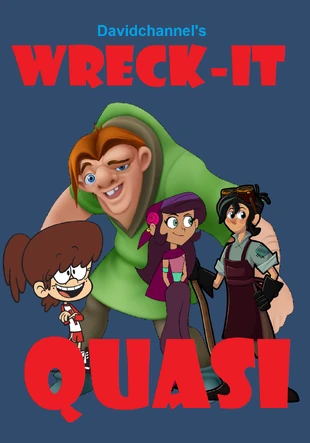 Wreck-It Quasi (2012) | The Parody Wiki | Fandom