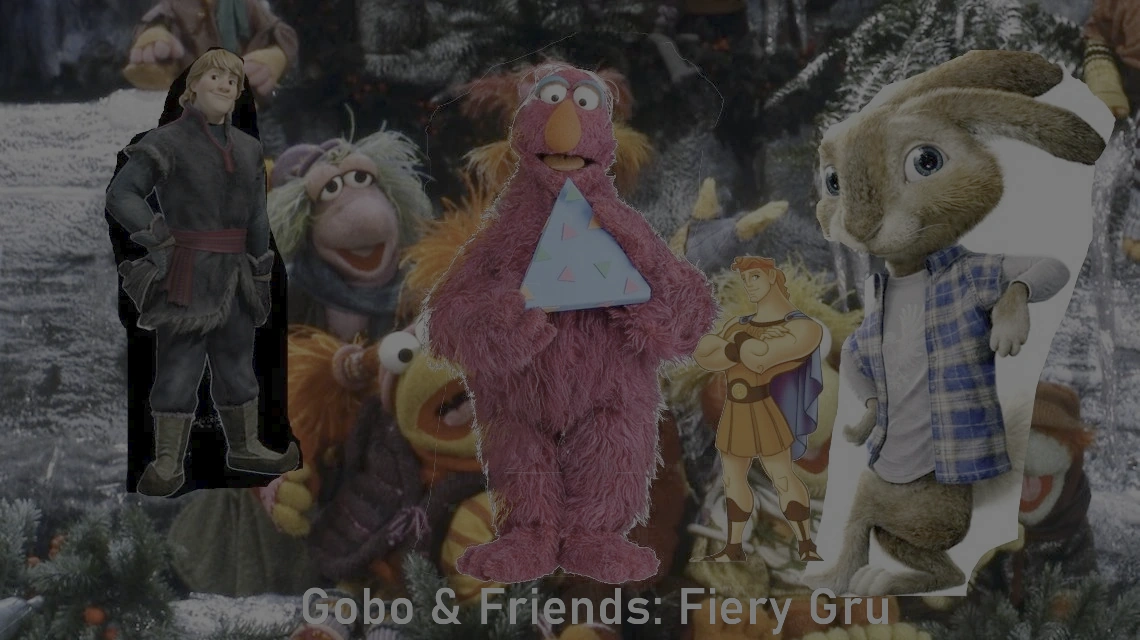Gobo & Friends: Fiery Gru | The Parody Wiki | Fandom