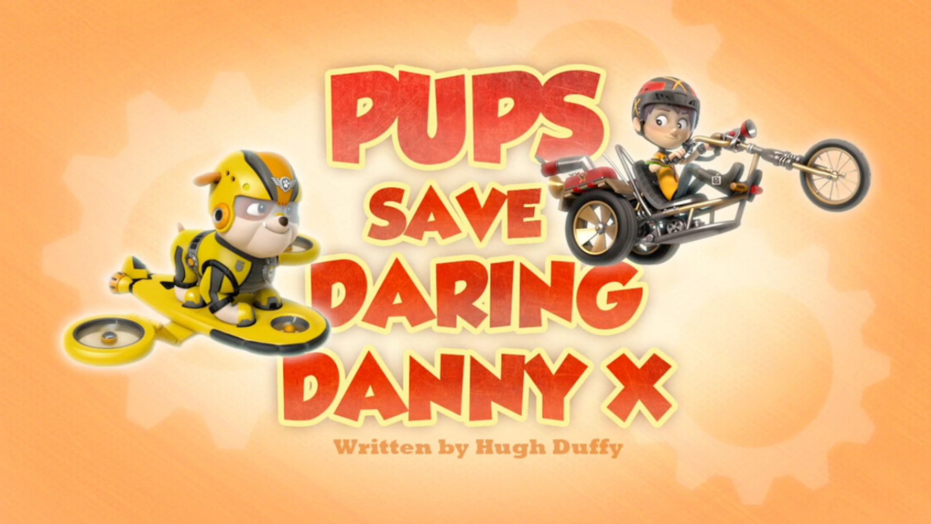Pups Save Daring Danny X Paw Patrol Wiki Fandom