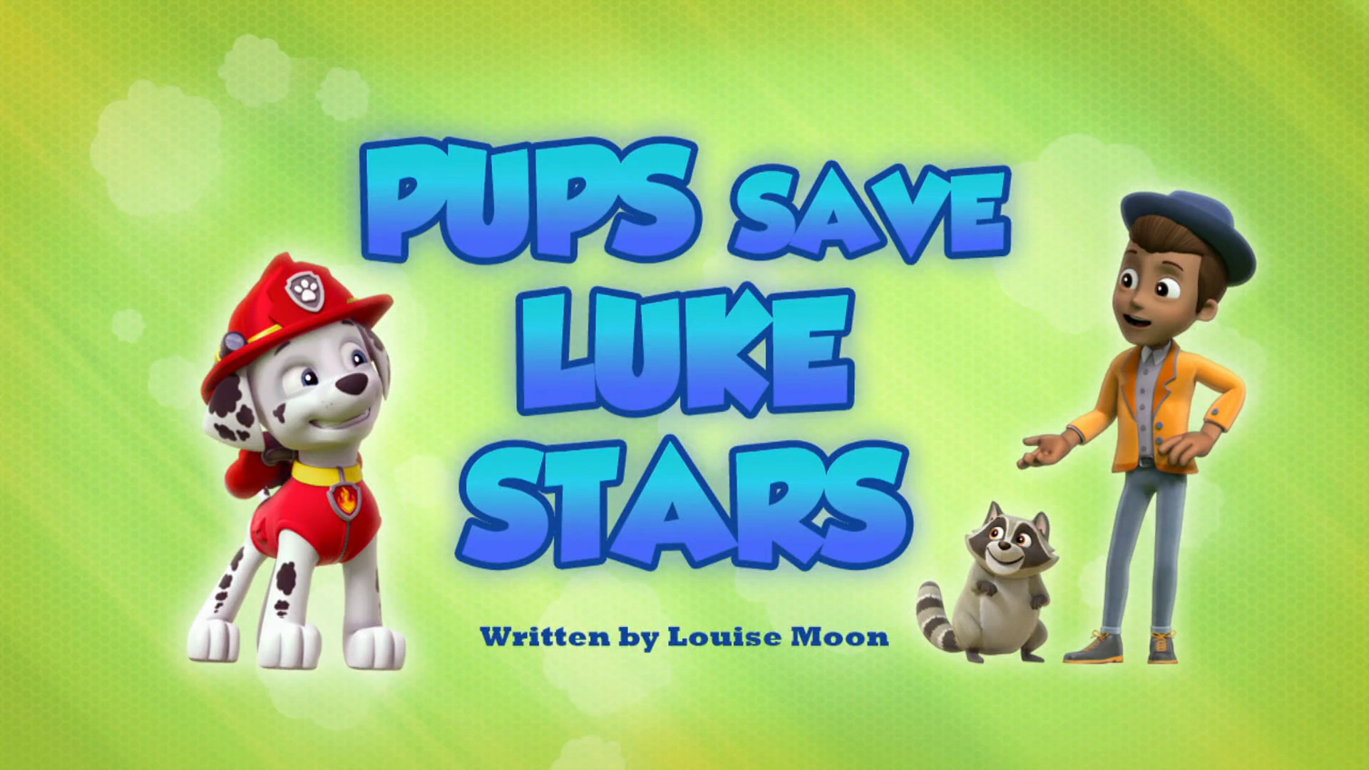 Pups Save Luke Stars | PAW Patrol Wiki | FANDOM powered by Wikia