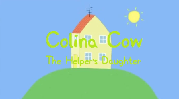 Colina Cow, the Helper's Daughter | Peppa Pig Fanon Wiki | FANDOM ...