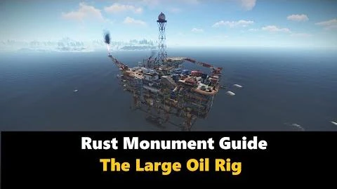 The Large Oil Rig | Rust Wiki | Fandom