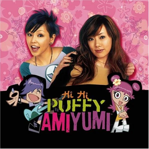 Hi Hi Puffy AmiYumi (album) | Puffy AmiYumi Wiki | Fandom
