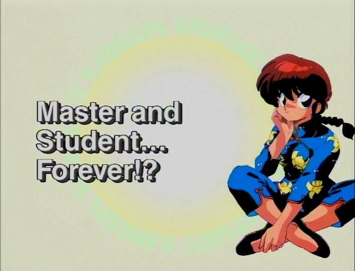 Master and Student... Forever!? | Ranma Wiki | FANDOM powered by Wikia