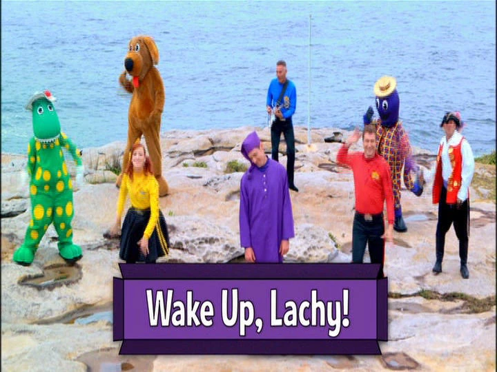 Wake Up, Lachy! | Ready, Steady, Wiggle! Wiki | FANDOM powered by Wikia