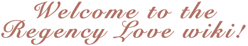 Regency Love Wikia | Fandom