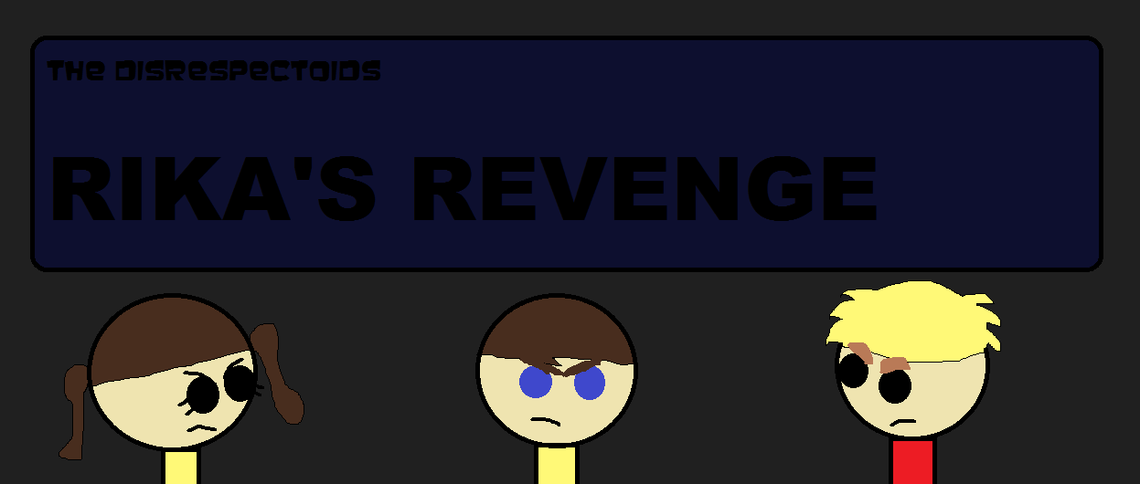 Category:Disrespectoids Adventure | Disrespectiods Wiki | FANDOM ...