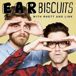 Ear Biscuits | Rhett and Link Wiki | Fandom