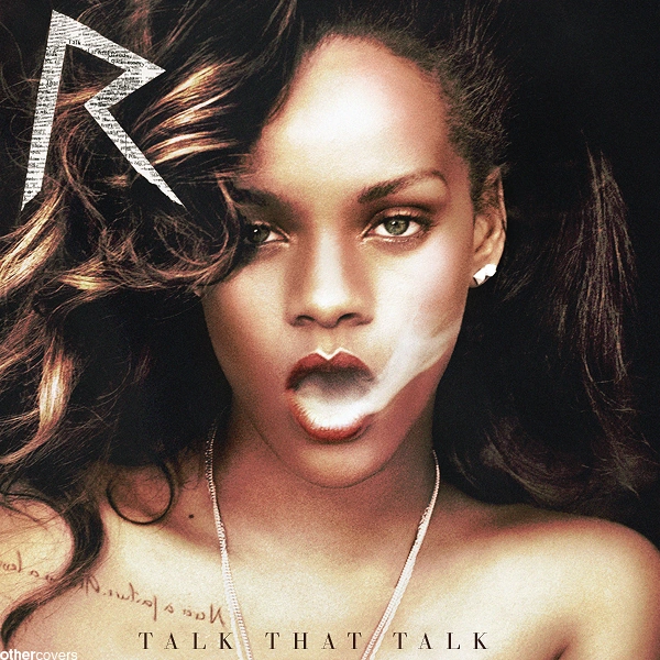 Image - Talk that talk album cover.png | Rihanna Wiki | FANDOM powered ...