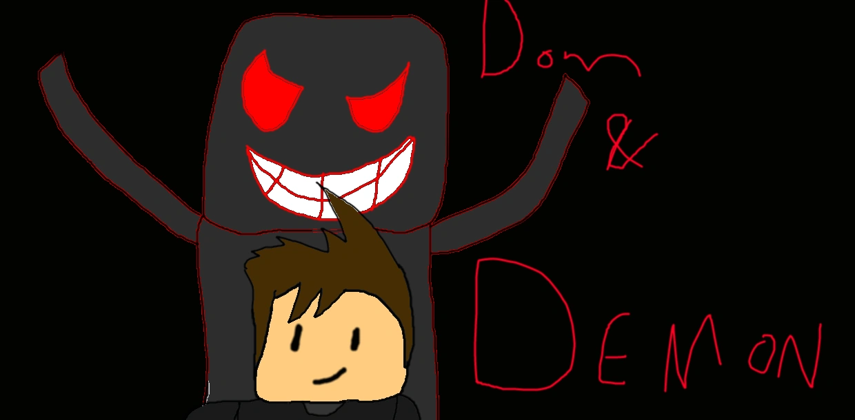 Dom and the Demon | Robloxian TV Wiki | Fandom