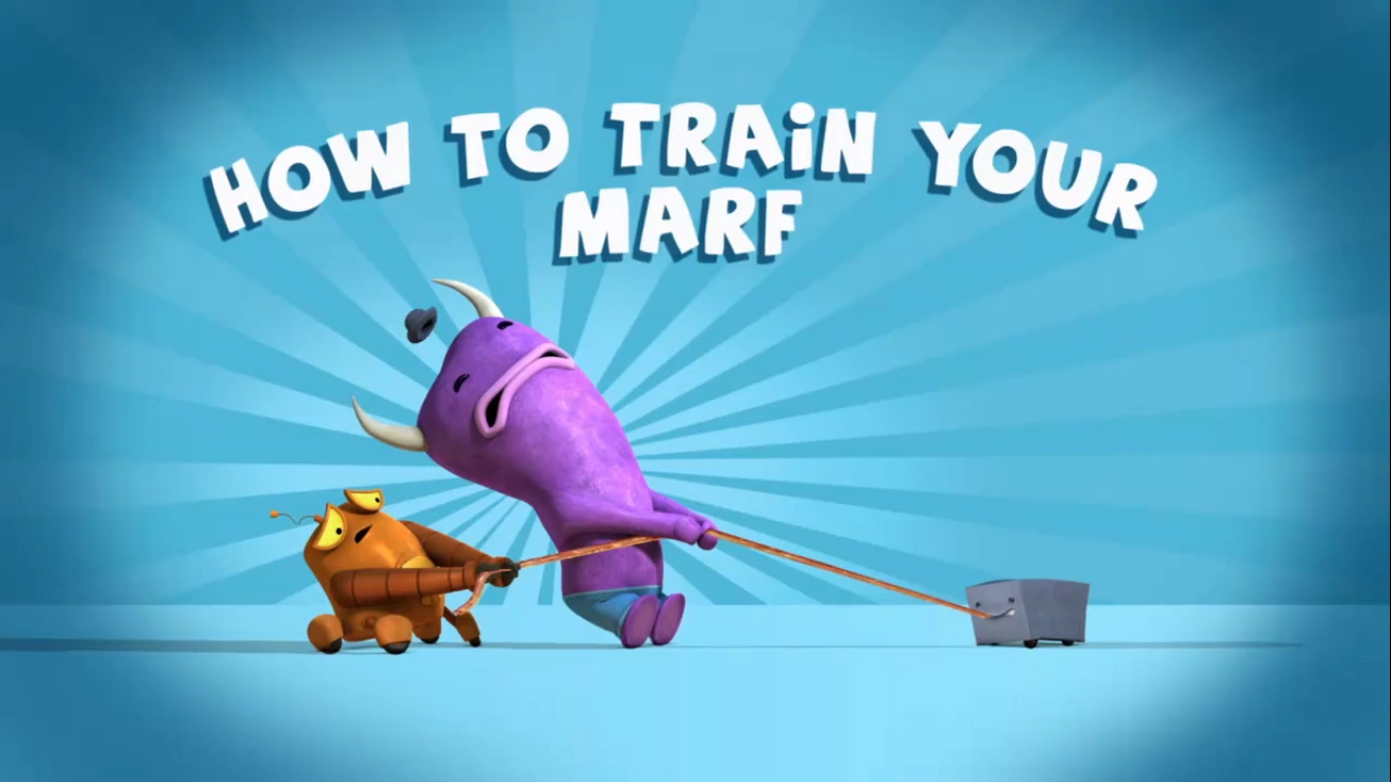 How to Train Your Marf | Robot & Monster Wiki | Fandom