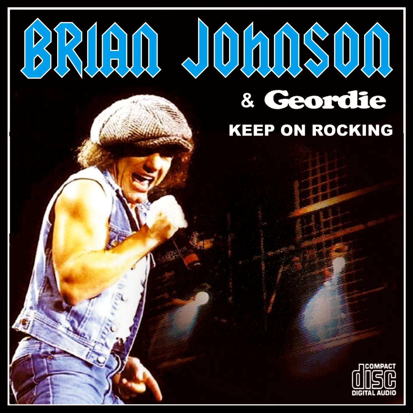 Brian Johnson & Geordie — Keep on Rocking (альбом) | Rock ’n’ Roll вики ...