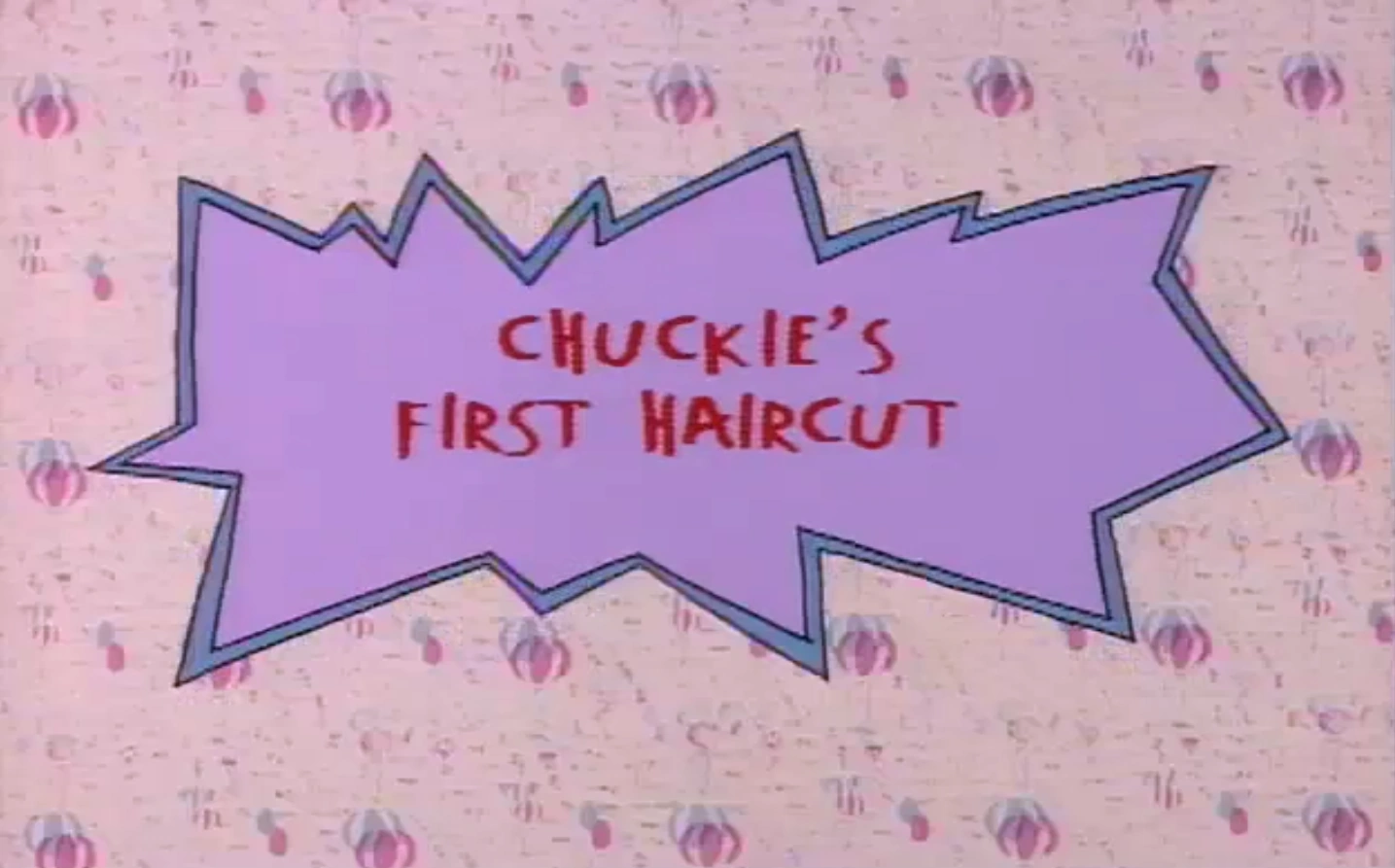Chuckie's First Haircut | Rugrats Wiki | Fandom
