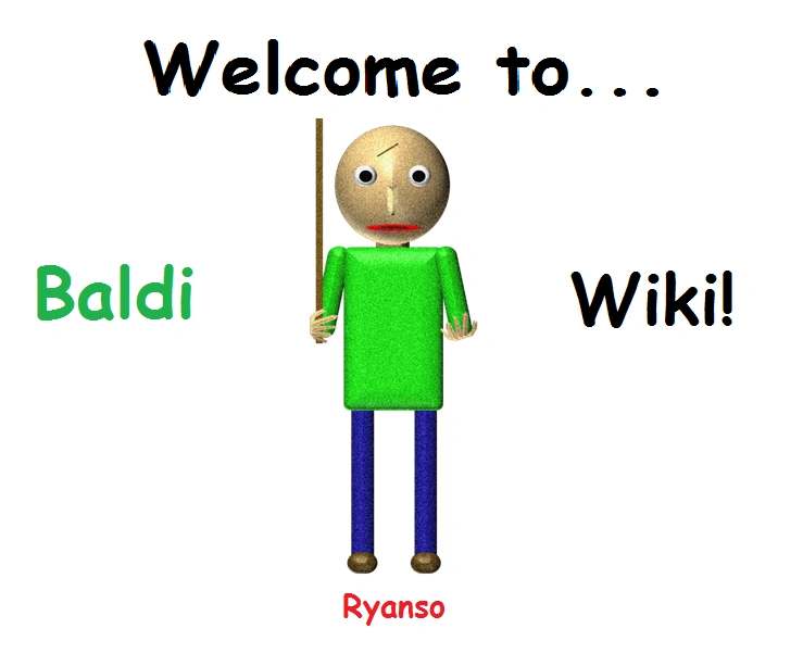 Ryanso Baldi Wiki | Fandom