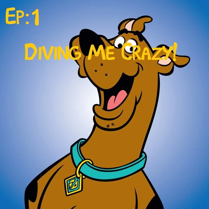 Diving Me Crazy! | Scooby Doo Fanon Wiki | Fandom