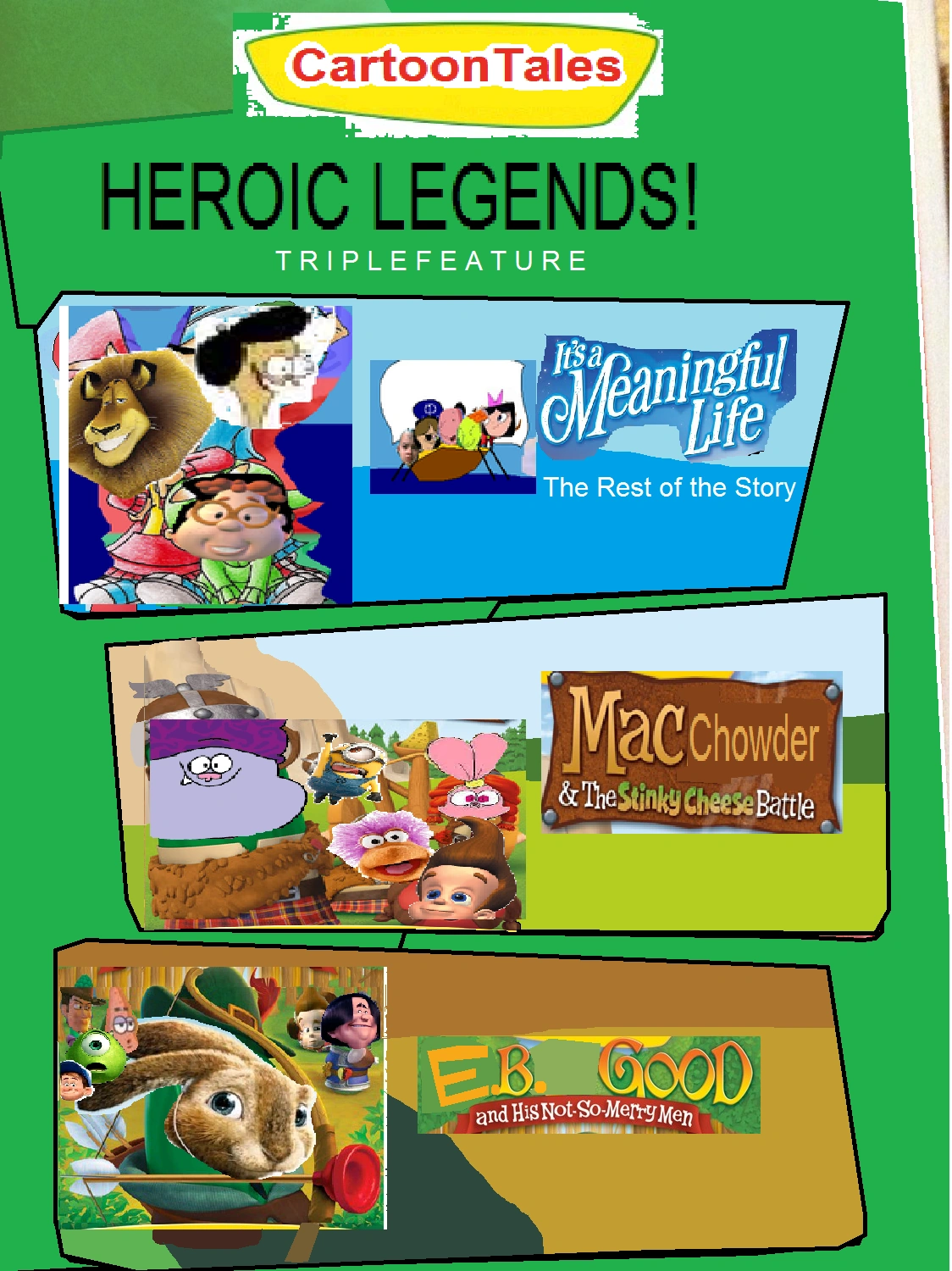 CartoonTales: Heroic Legends! Triple Feature | Scratchpad | Fandom