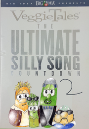 VeggieTales: The Ultimate Silly Song Countdown 2 2040 | Scratchpad | Fandom