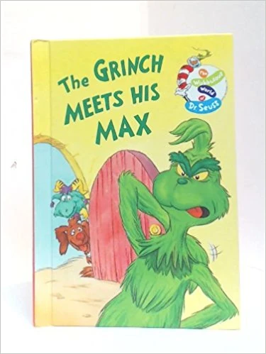 The Grinch Meets His Max (Book) | Dr. Seuss Wiki | Fandom