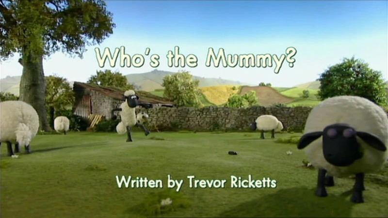 Who's the Mummy? | Shaun the Sheep Wiki | FANDOM powered by Wikia