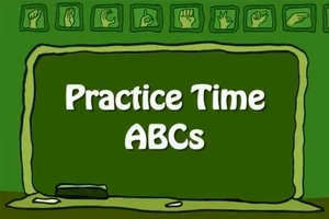 Practice Time: ABCs | Signing Time Wiki | Fandom