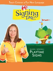 Playtime Signs/Transcript | Signing Time Wiki | Fandom