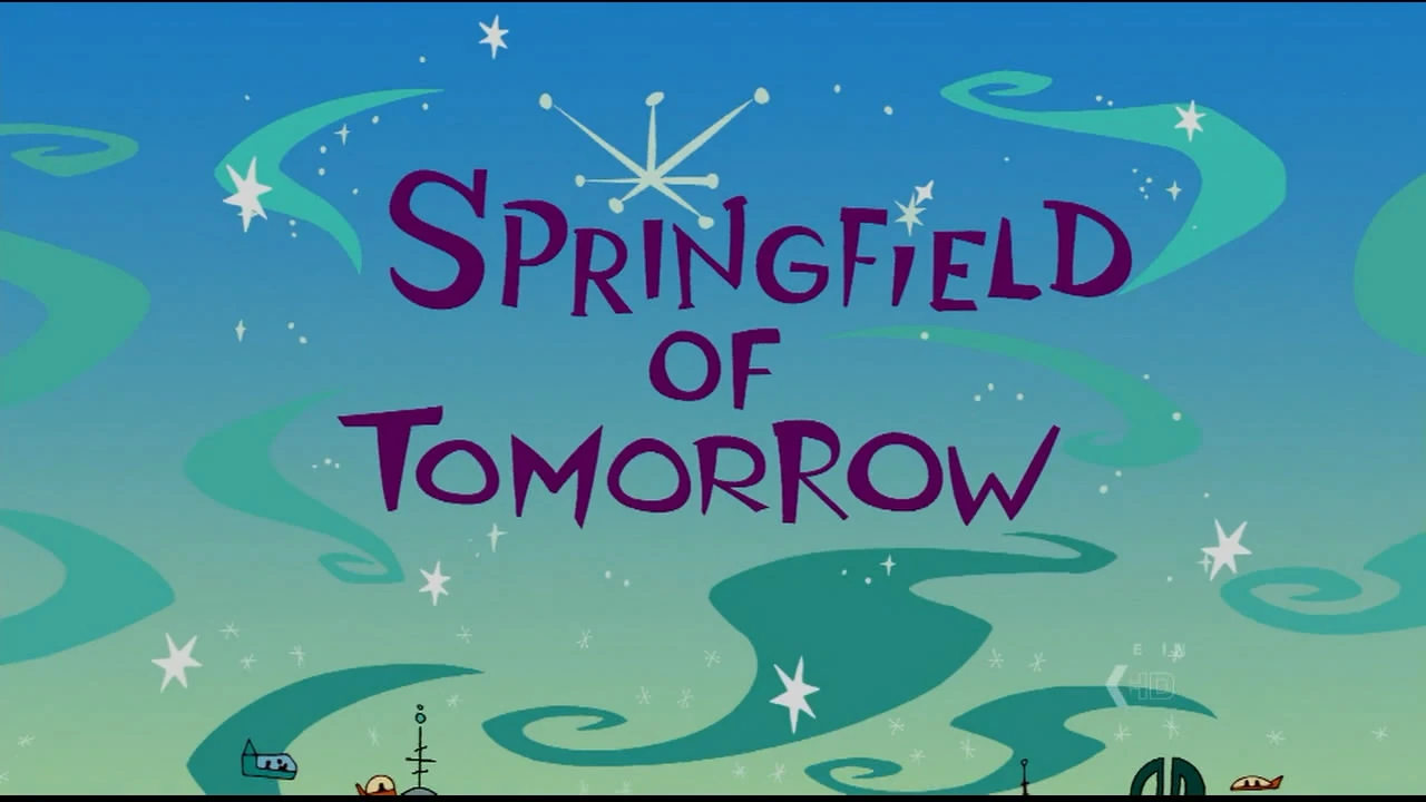 Springfield of Tomorrow | Simpsons Wiki | FANDOM powered by Wikia