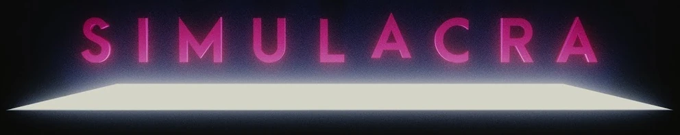 Simulacra Wiki | Fandom