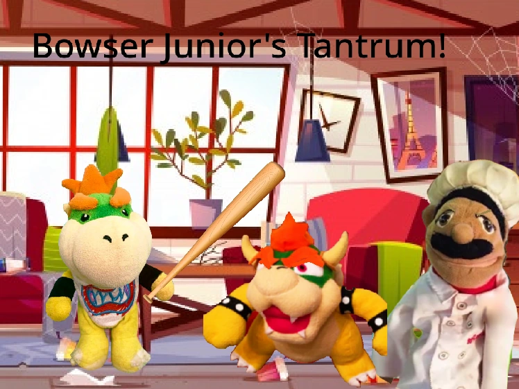 SML Movie: Bowser Junior's Tantrum! | SML Fanon Wiki | Fandom